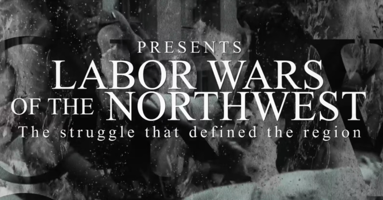 Labor Wars Of The Northwest — The STAND