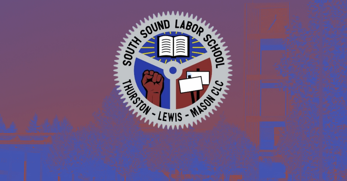 Skill-up at the Winter South Sound Labor School — The STAND