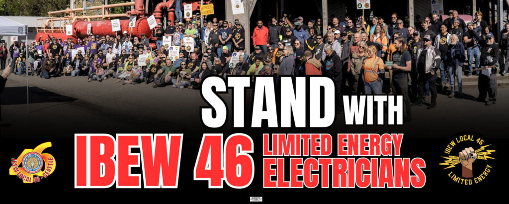 Support IBEW 46 picket lines in electricians' strike