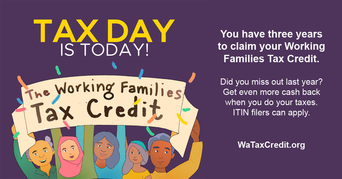It's Tax Day. Don't forget the Working Families Tax Credit!